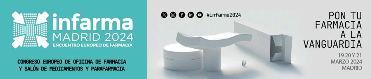 Infarma 2024: 'Pon tu farmacia a la vanguardia'